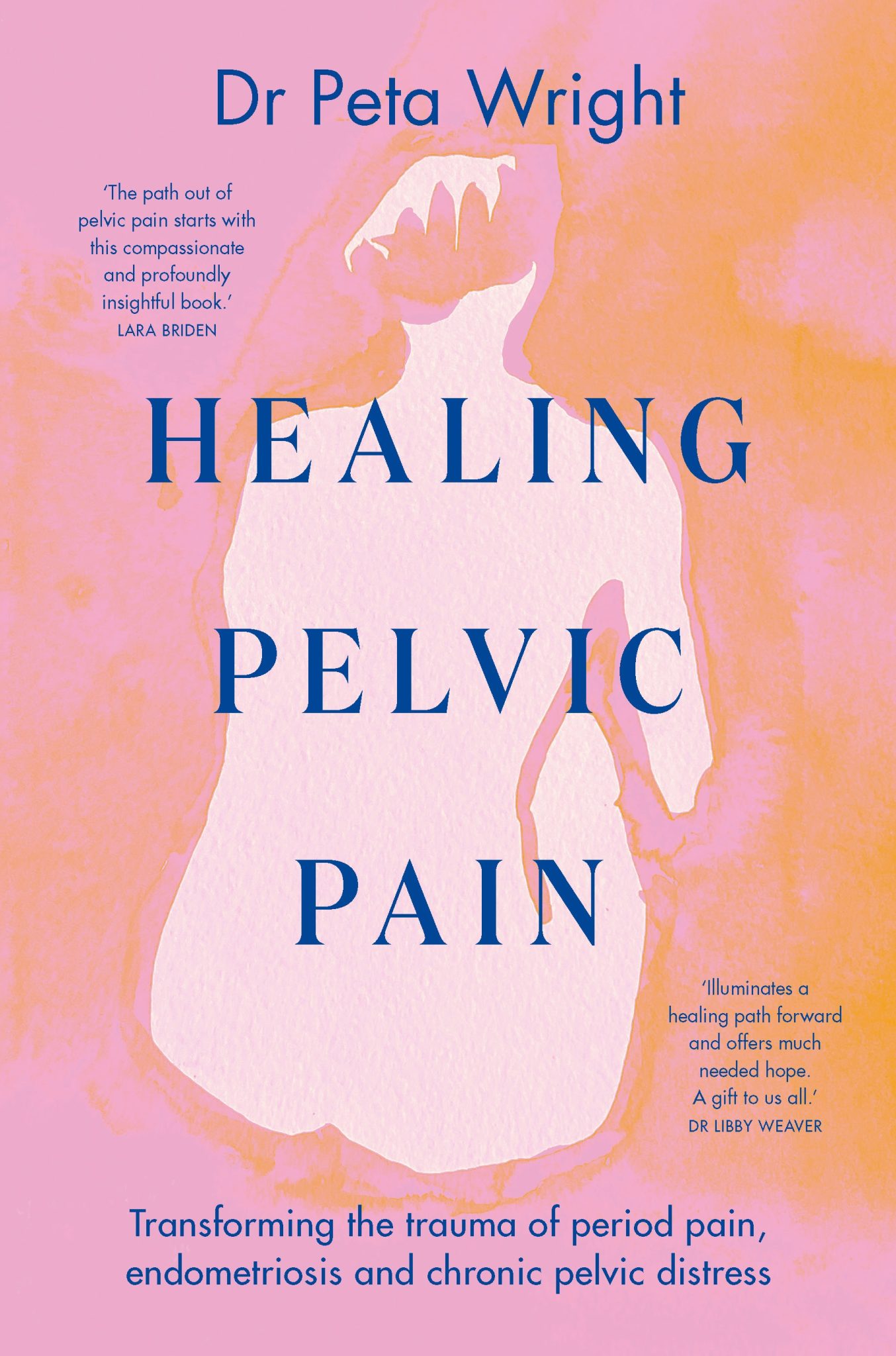 Healing Pelvic Pain by Dr Peta Wright – O&G Magazine